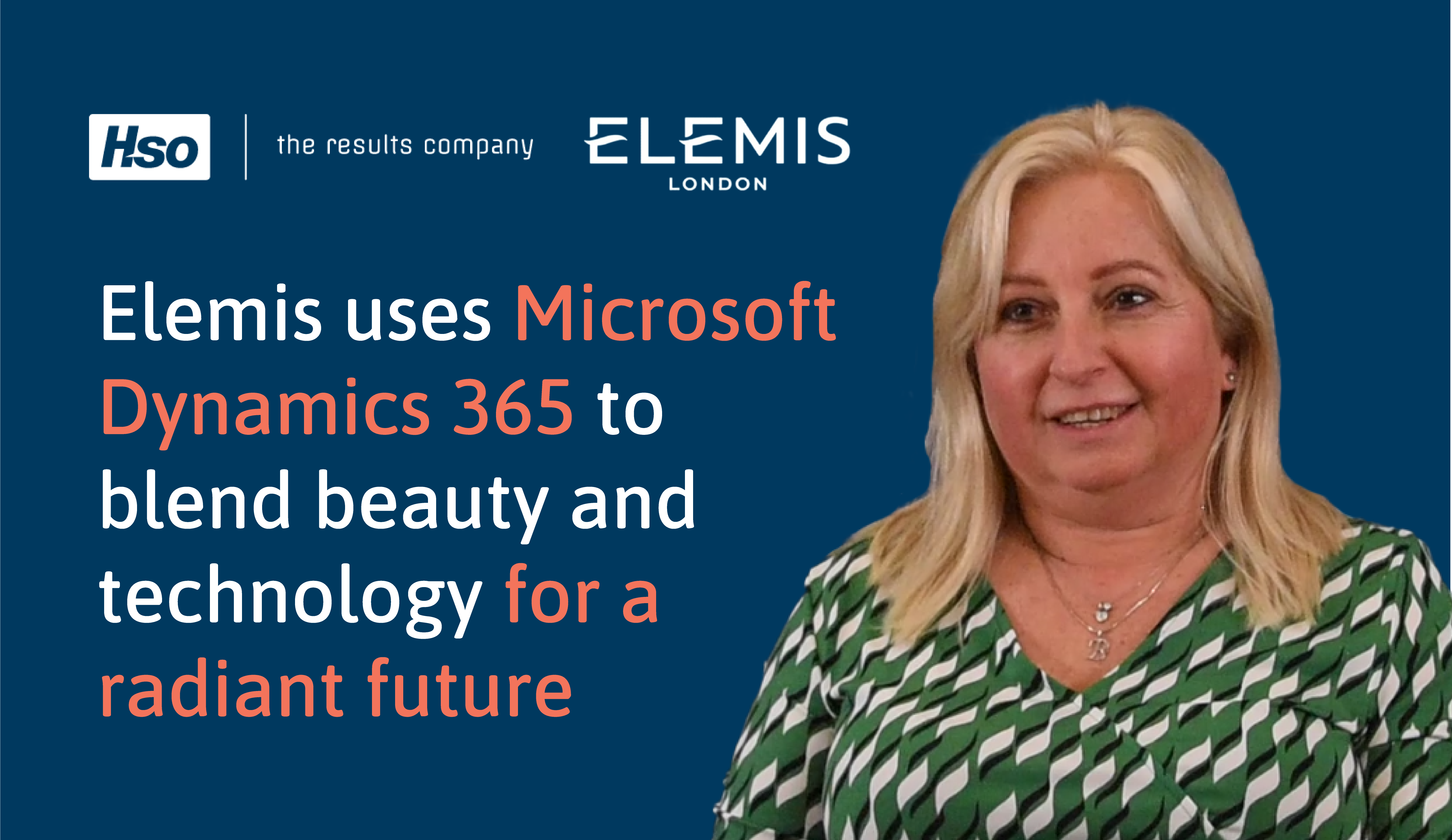 Elemis uses Microsoft Dynamics 365 to blend beauty and technology for a radiant future